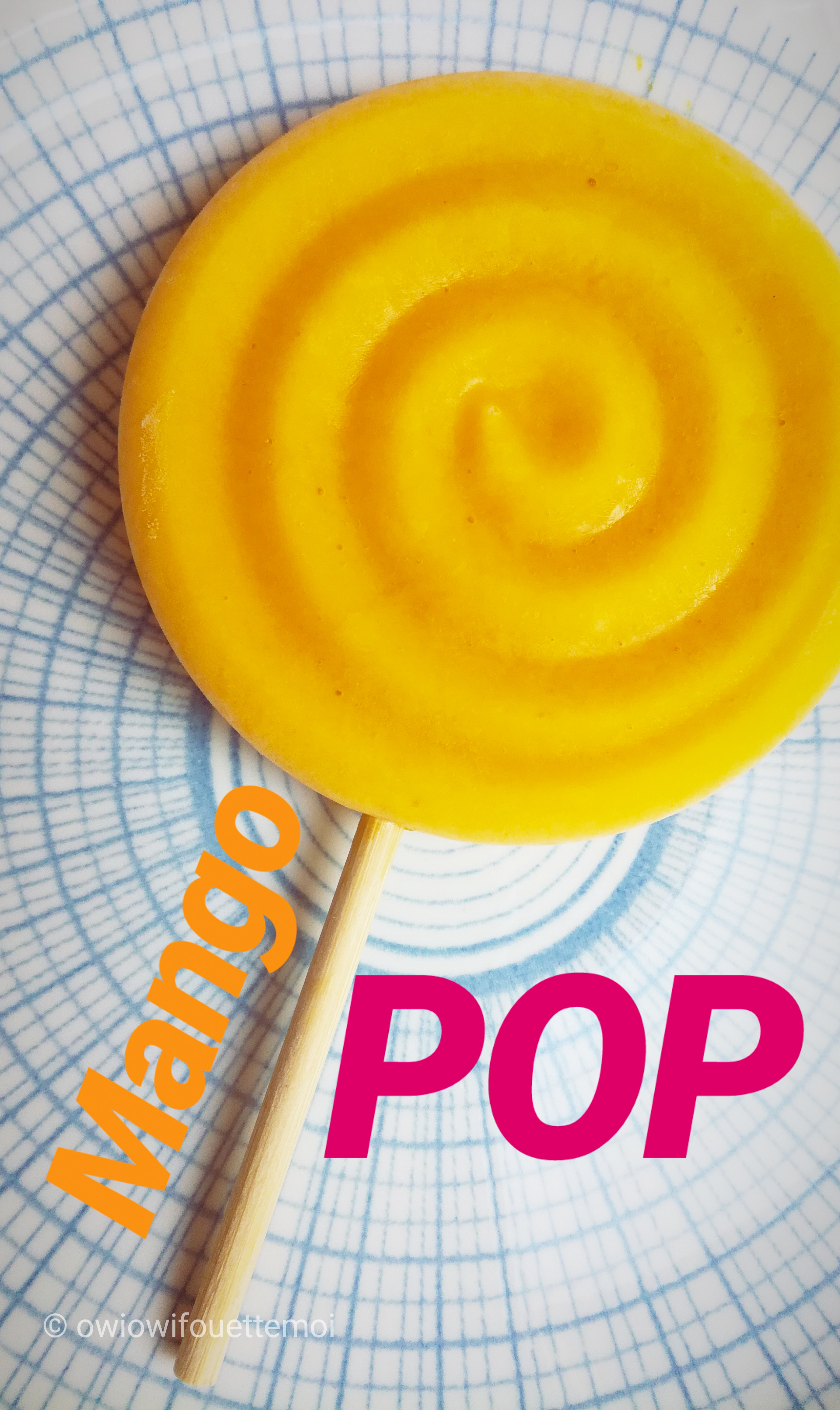 Mango Pop – Owi Owi Fouette-Moi